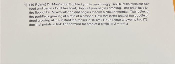 Solved 1) (10 Points) Dr. Mike's dog Sophie Lynn is very | Chegg.com