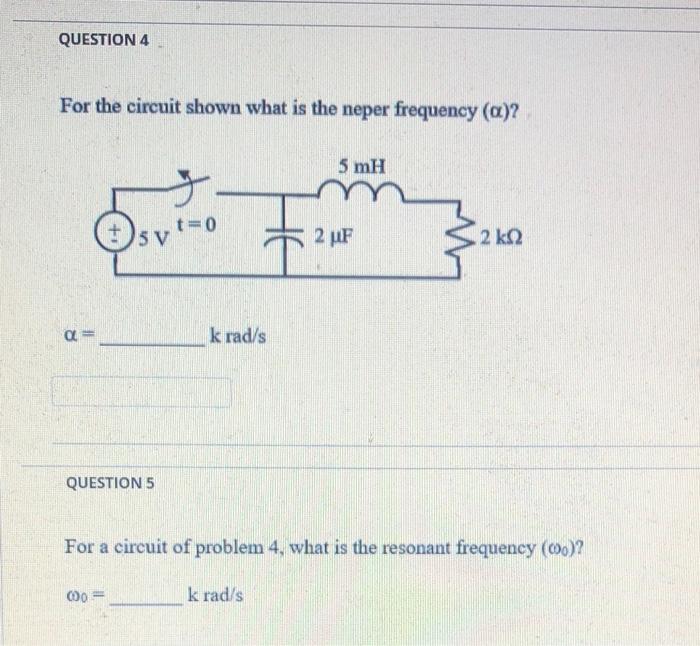 Solved QUESTION 4 For the circuit shown what is the neper | Chegg.com