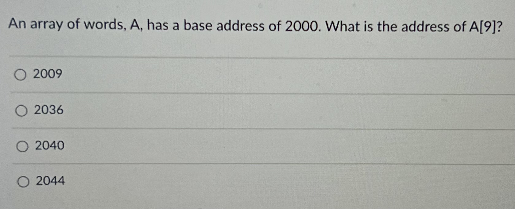 Solved An array of words, A, ﻿has a base address of 2000 . | Chegg.com