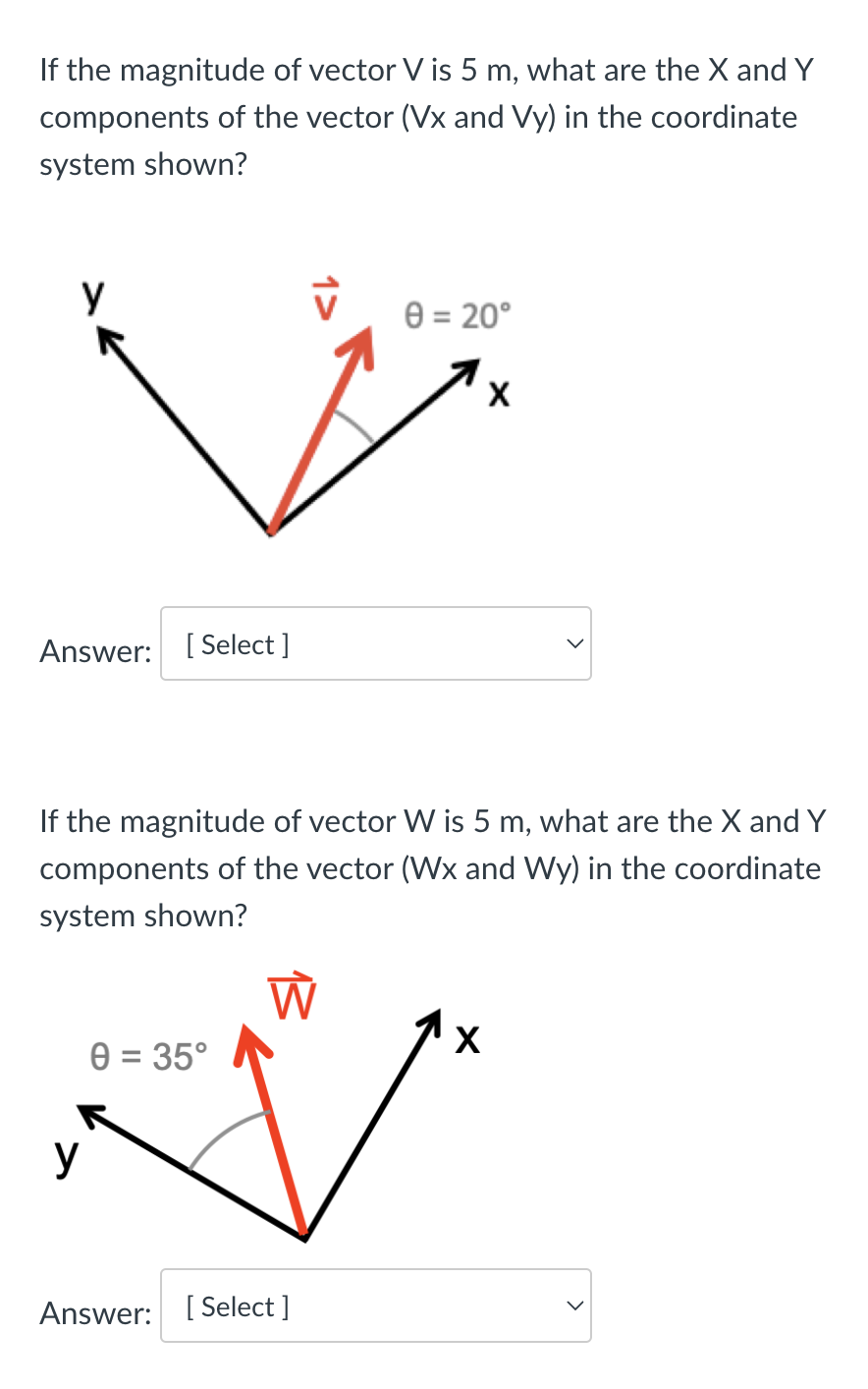 Solved If the magnitude of vector V ﻿is 5m, ﻿what are the x | Chegg.com