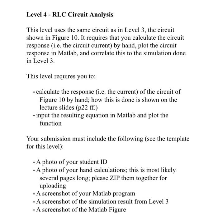 Solved Level 4 - RLC Circuit Analysis This level uses the | Chegg.com