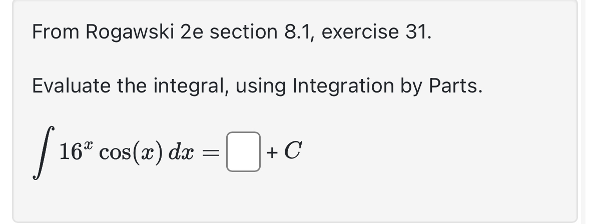 Solved From Rogawski 2e section 8.1, ﻿exercise 31.Evaluate | Chegg.com