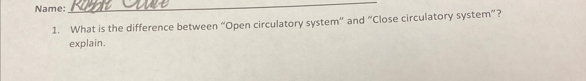 Solved What is the difference between "Open circulatory | Chegg.com