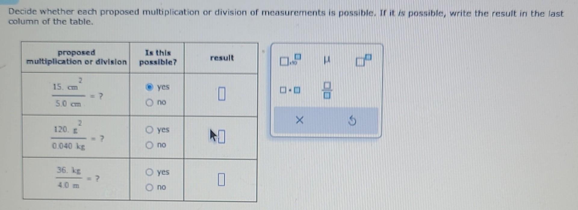 Solved Decide whether each proposed multiplication or | Chegg.com
