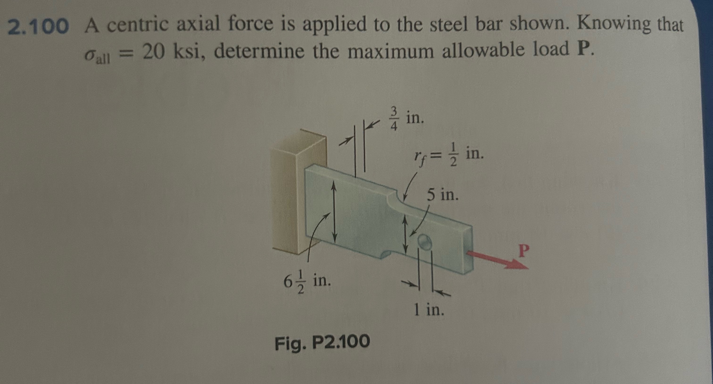 Solved 2.100 ﻿A centric axial force is applied to the steel | Chegg.com