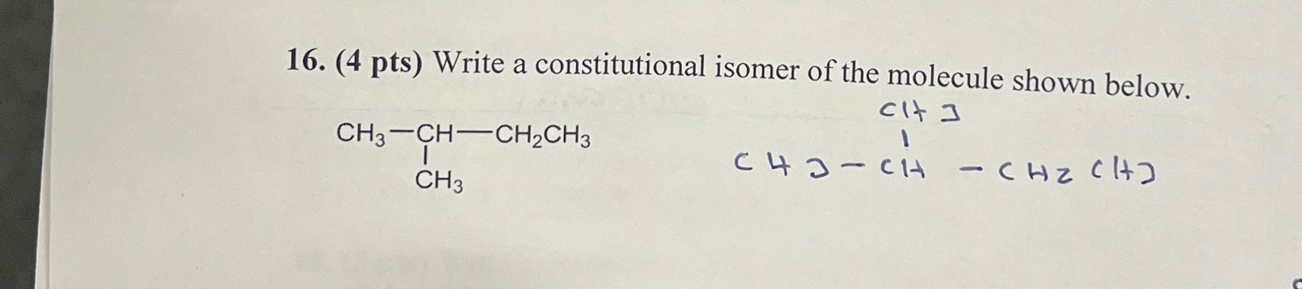 Solved (4 ﻿pts) ﻿Write a constitutional isomer of the | Chegg.com