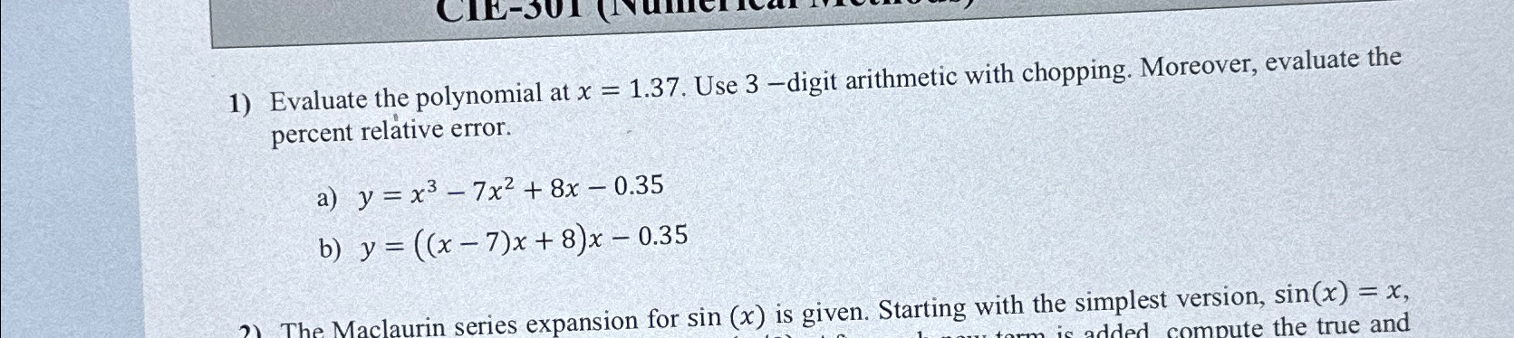 Solved Evaluate the polynomial at x=1.37. ﻿Use 3 -digit | Chegg.com