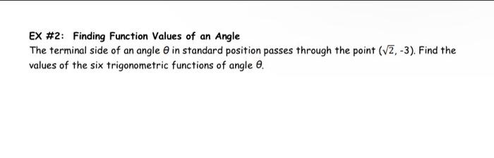 Solved EX \#2: Finding Function Values of an Angle The | Chegg.com