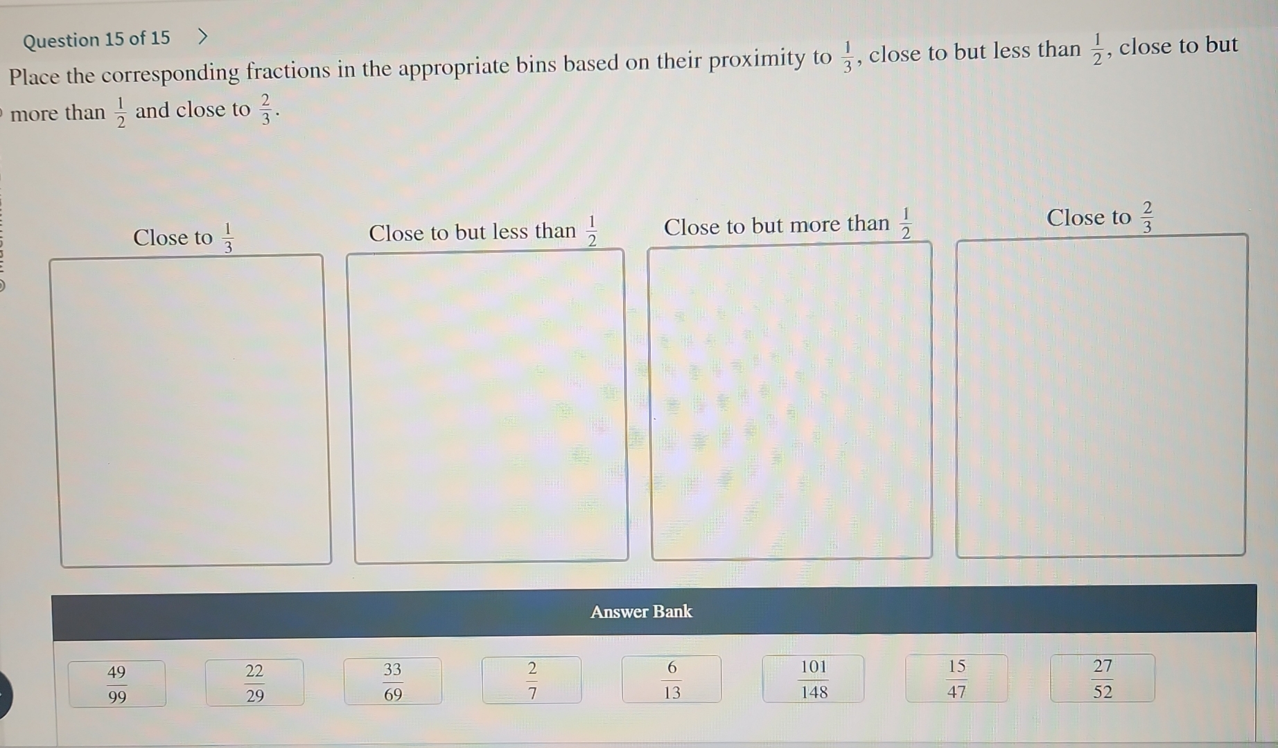 Solved Question 15 ﻿of 15Place the corresponding fractions | Chegg.com
