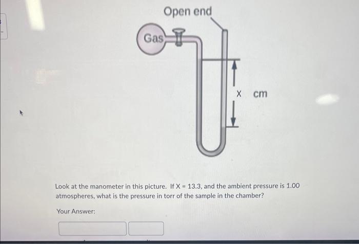 Solved Look at the manometer in this picture. If X=13.3, and | Chegg.com
