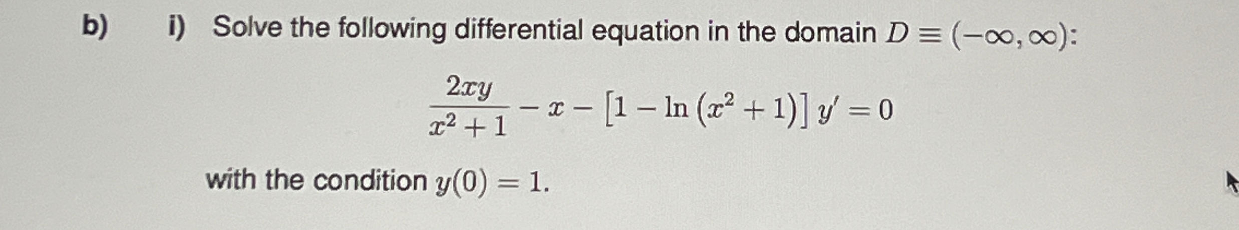 Solved b) ﻿i) ﻿Solve the following differential equation in | Chegg.com