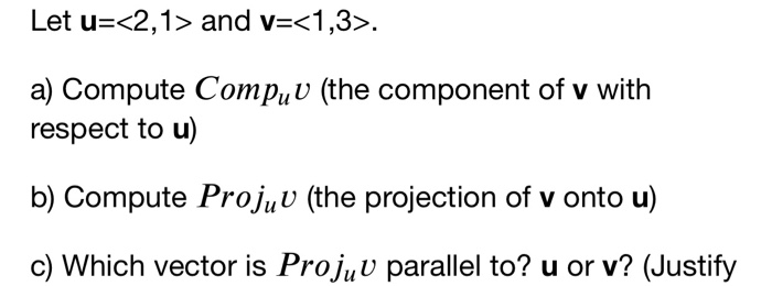 Solved Let u= and v= . a) Compute Compuv (the | Chegg.com