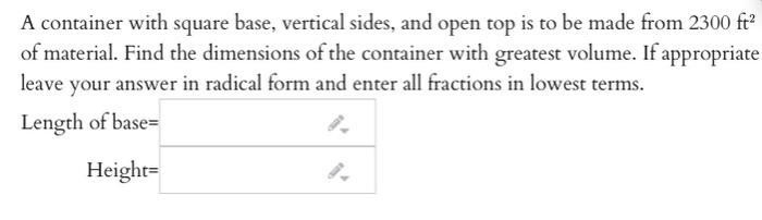 Solved A closed rectangular container with a square base is | Chegg.com