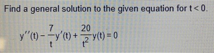 Solved Find a general solution to the given equation for | Chegg.com