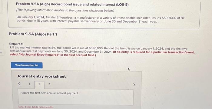 Solved Problem 9-5A (Algo) Record bond issue and related | Chegg.com