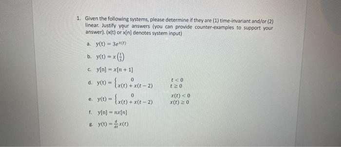[Solved]: 1. Given the following systems, please determine