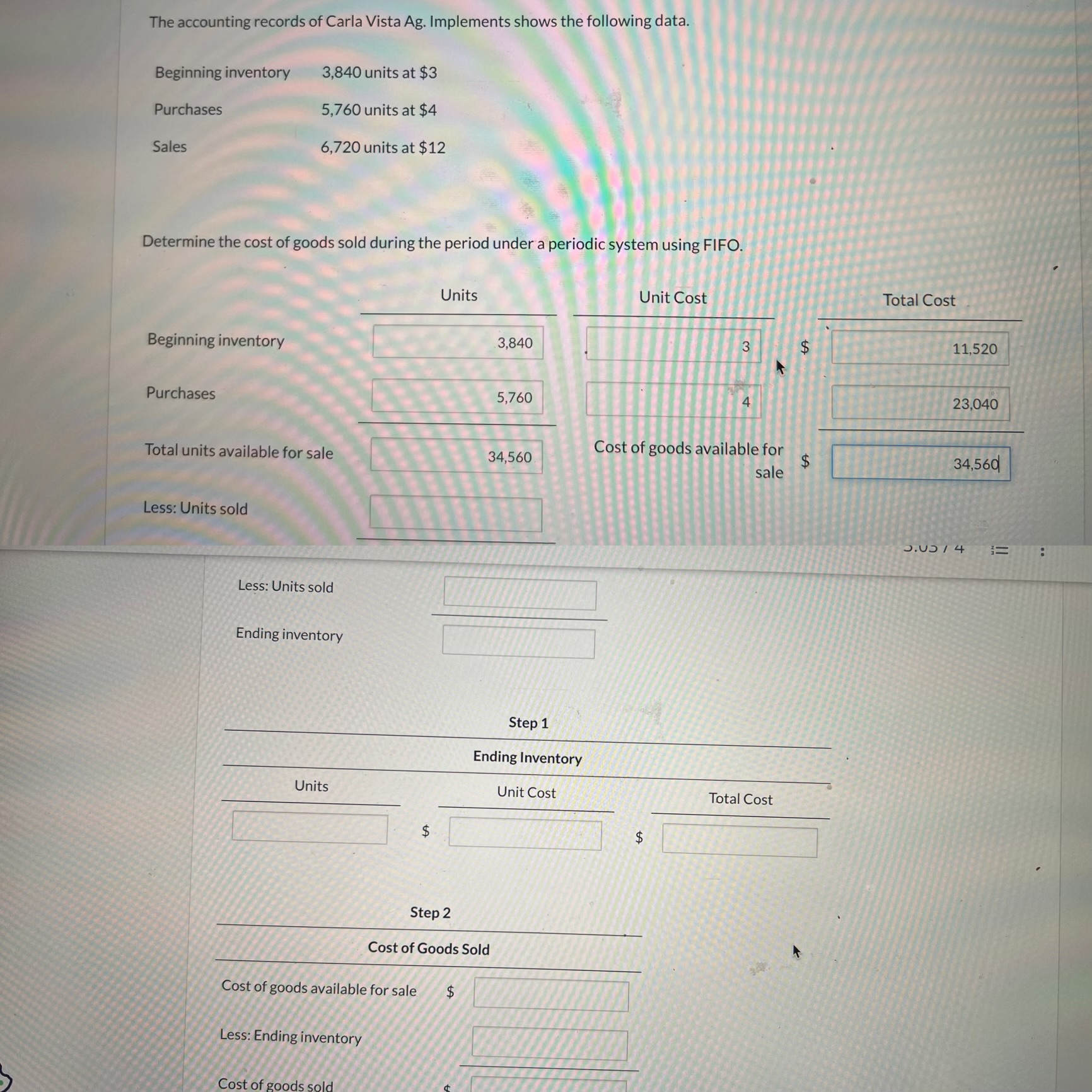 Solved Less: Units soldEnding inventoryStep 1Step 2Cost of | Chegg.com