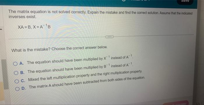 Solved The matrix equation is not solved correctly. Expain | Chegg.com