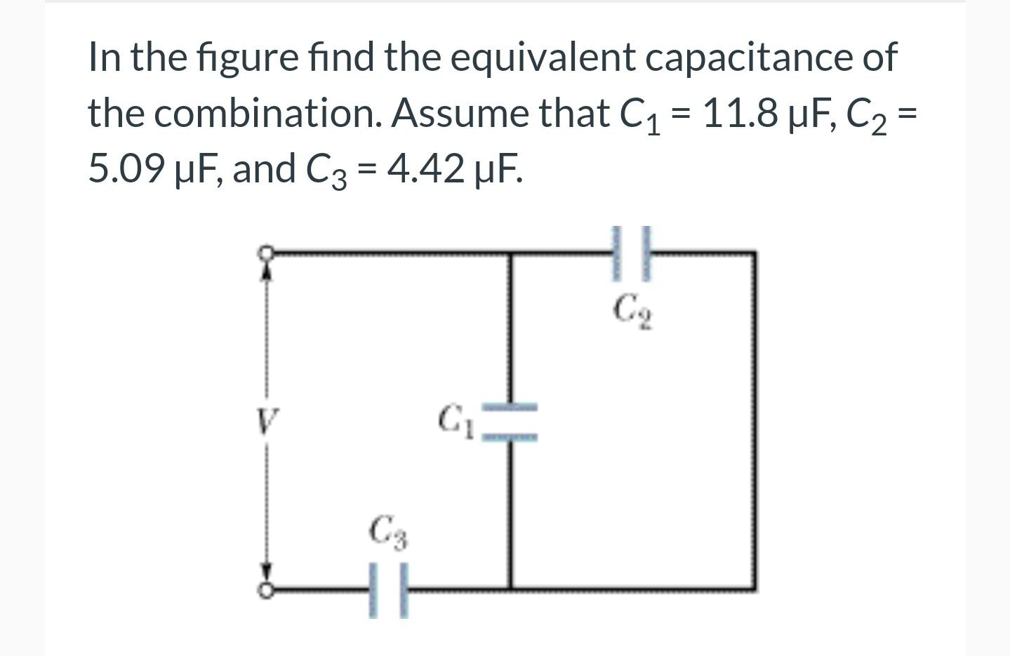 Solved In the figure find the equivalent capacitance of the | Chegg.com