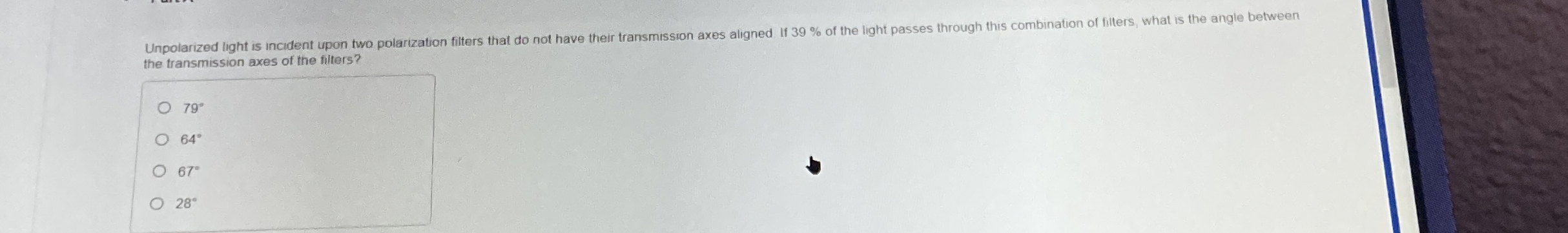 Solved Unpolarized light is incident upon two polarization | Chegg.com