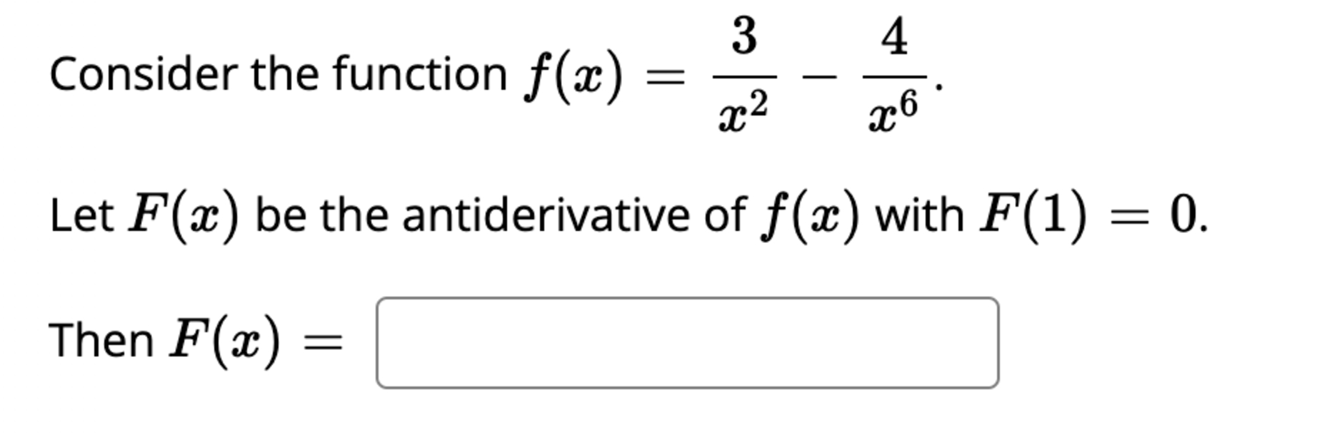 Solved Consider the function f(x)=3x2-4x6.Let F(x) be ﻿the | Chegg.com