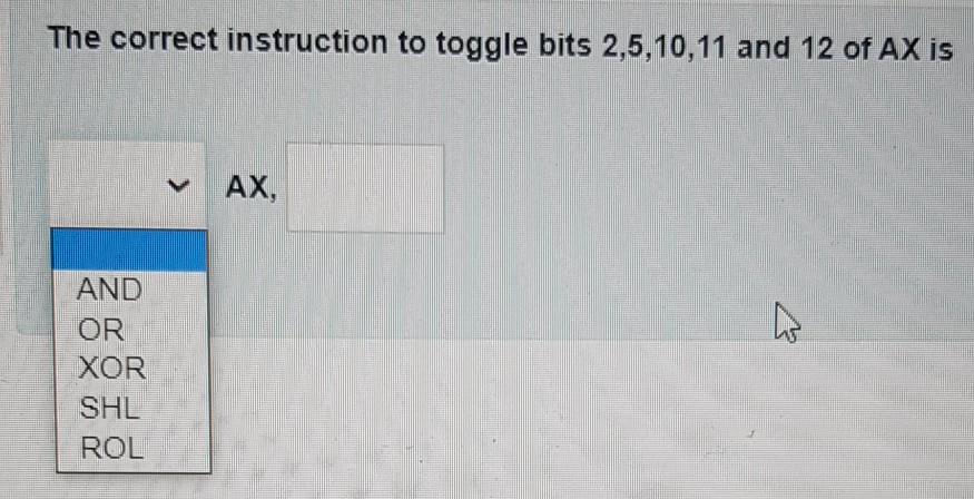 Solved The correct instruction to toggle bits 2,5,10,11 and | Chegg.com