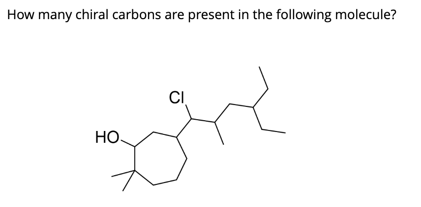 Solved How many chiral carbons are present in the following | Chegg.com
