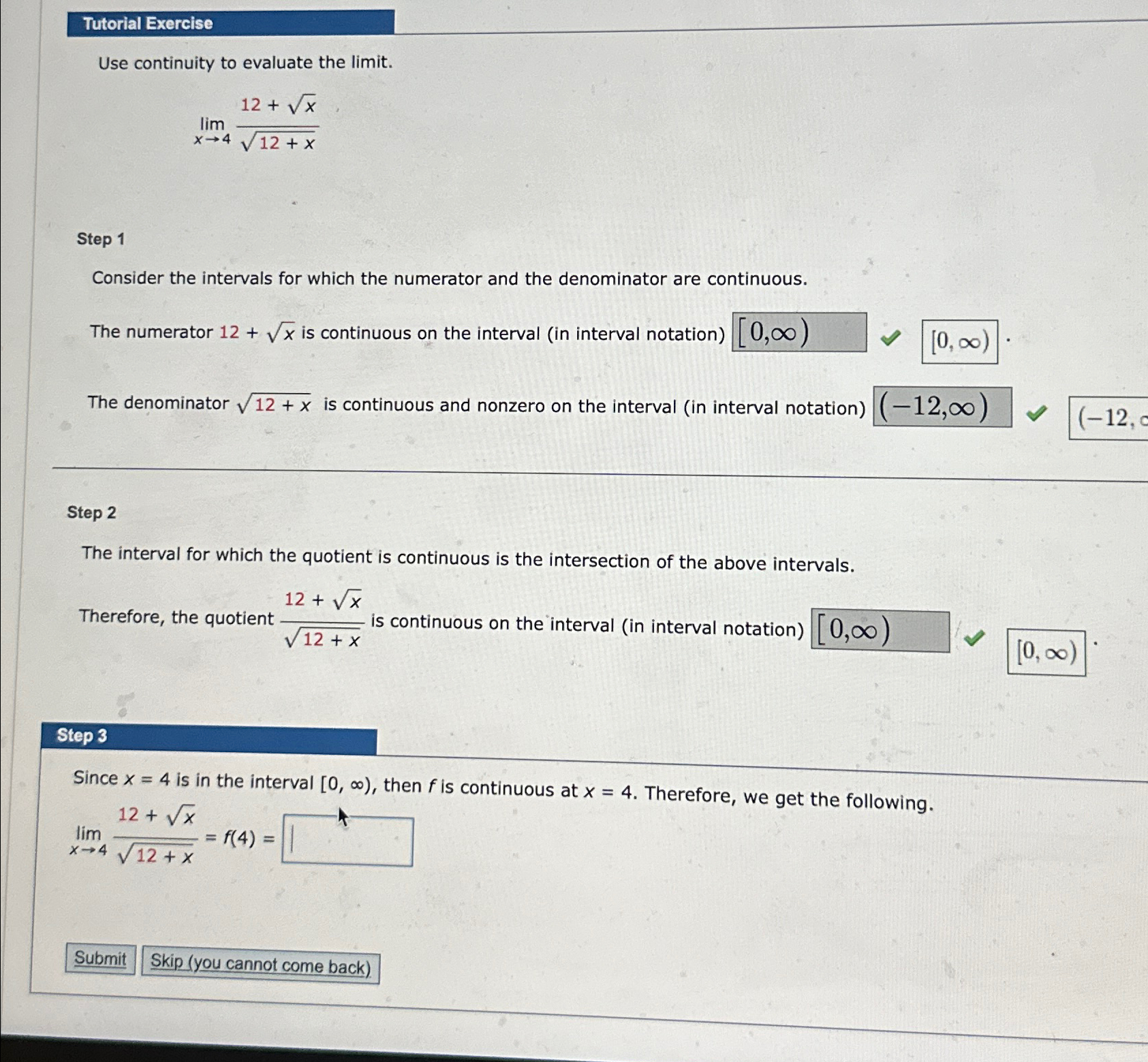 Solved Tutorial ExerciseUse continuity to evaluate the | Chegg.com