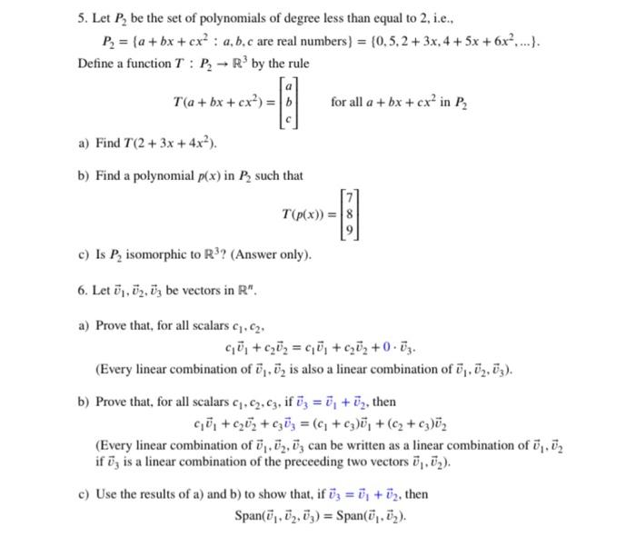 Solved P2={a+bx+cx2:a,b,c are real numbers | Chegg.com
