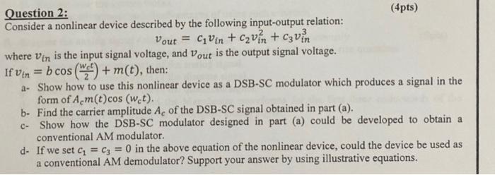 Question 2: Consider a nonlinear device described by | Chegg.com
