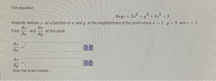Solved The equation 6xyz=2x2+y2+3z2+3 implicitly defines z | Chegg.com