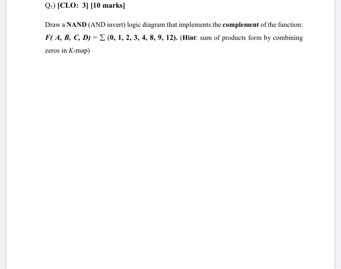 Solved Q.) (CLO: 3] [10 marks] Draw a NAND (AND invert) | Chegg.com