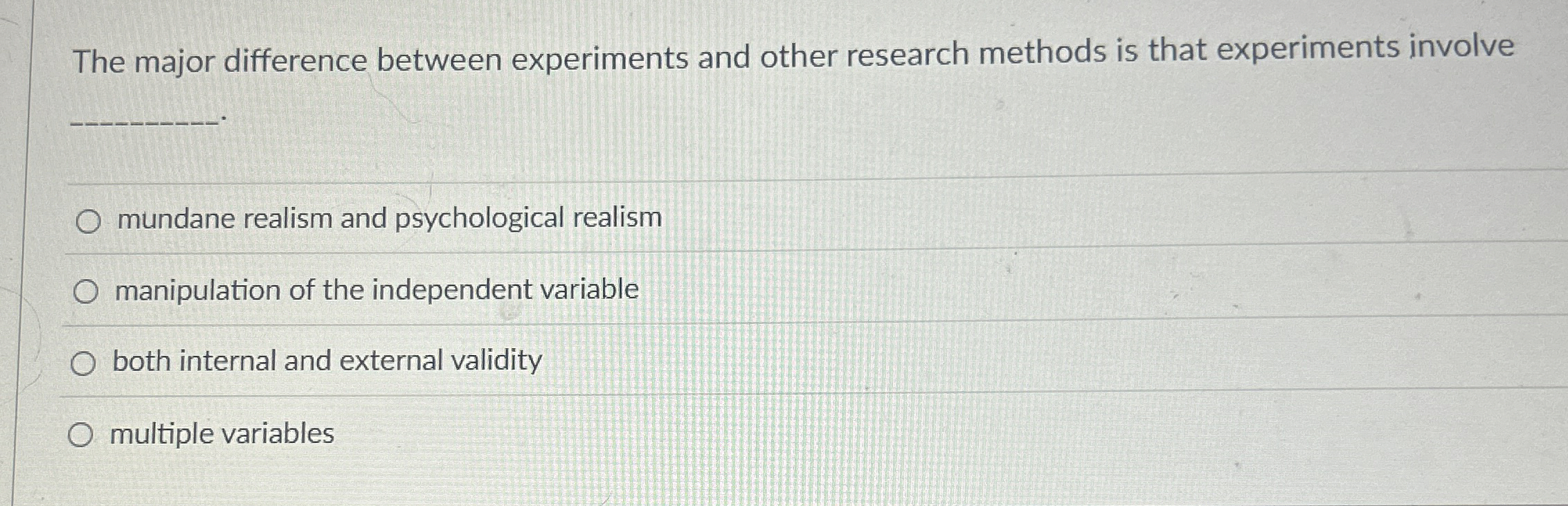 Solved The major difference between experiments and other | Chegg.com