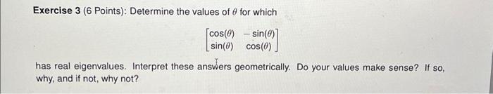 Solved Exercise 3 (6 Points): Determine the values of θ for | Chegg.com