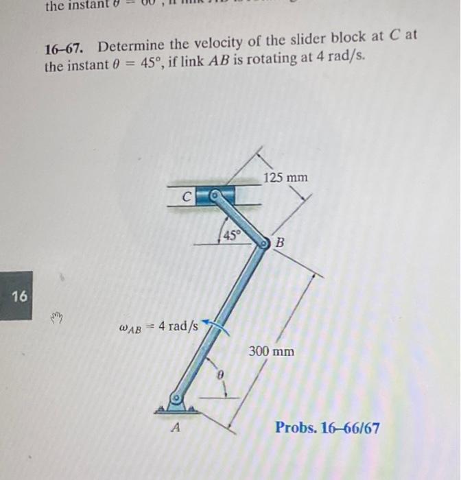 Solved 16-67. Determine the velocity of the slider block at | Chegg.com