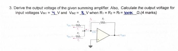 Solved 3. Derive the output voltage of the given summing | Chegg.com