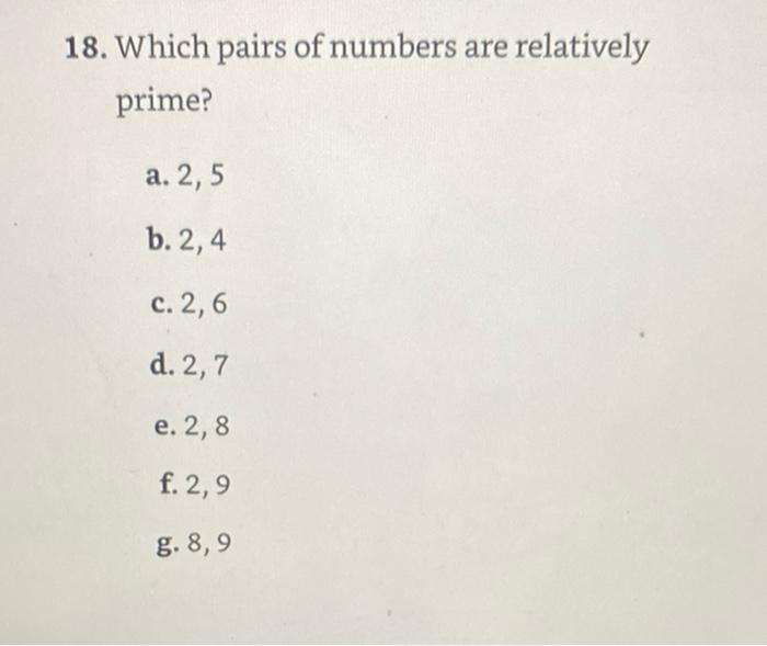 Solved 18. Which pairs of numbers are relatively prime? a. | Chegg.com