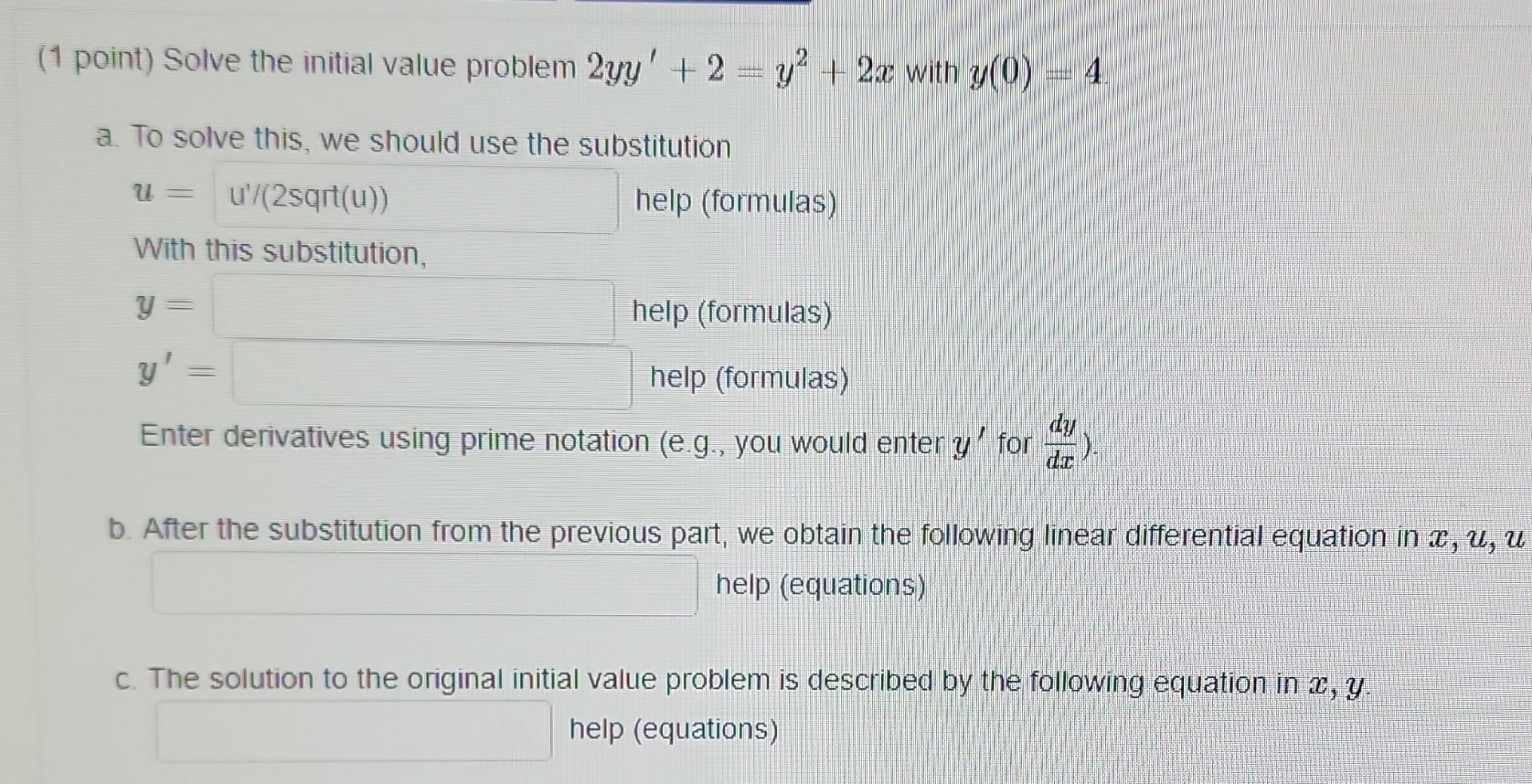 Solved 1 point) Solve the initial value problem 2yy′+2=y2+2x | Chegg.com