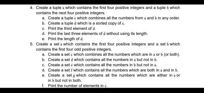 4. Create a tuple a which contains the first four | Chegg.com