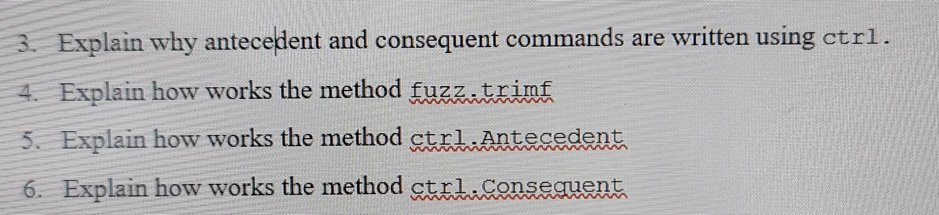Solved 3. Explain why antecedent and consequent commands are | Chegg.com