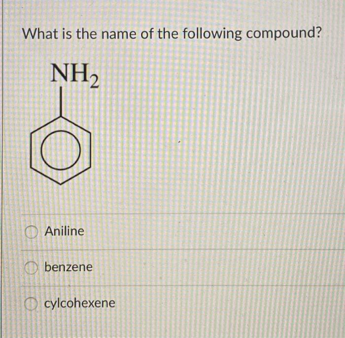 Solved What is the name of the following compound? NH2 o O | Chegg.com