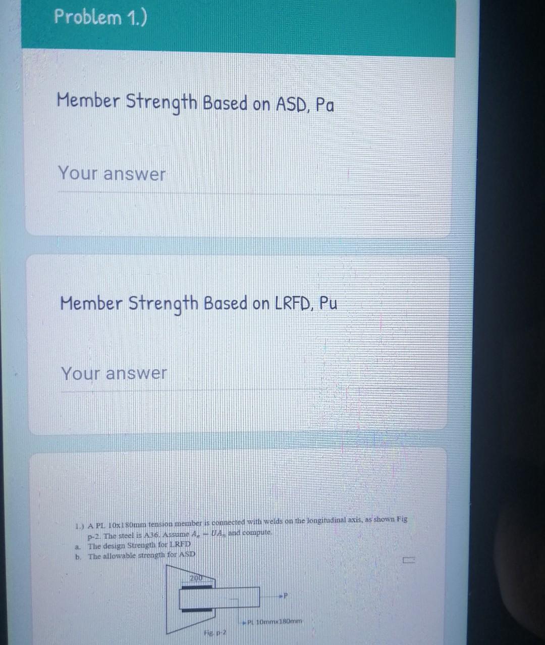 Solved Problem 1.) Member Strength Based on ASD, Pa Your | Chegg.com