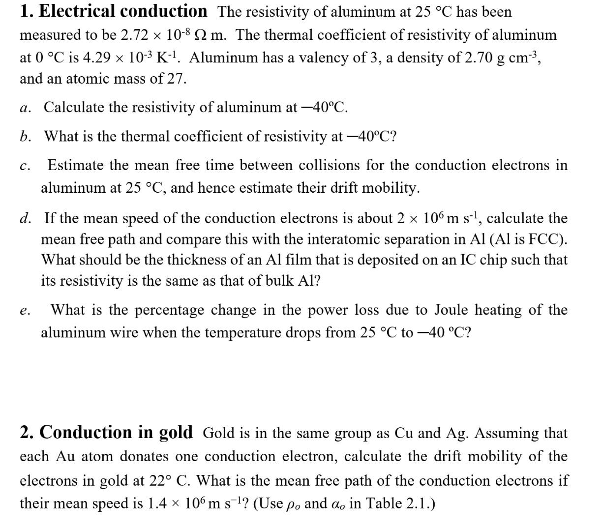 Solved 1. Electrical conduction The resistivity of aluminum | Chegg.com