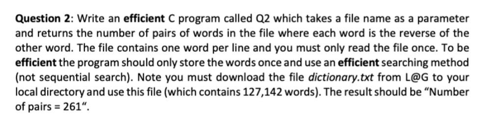 Solved Question 2: Write an efficient C program called Q2 | Chegg.com