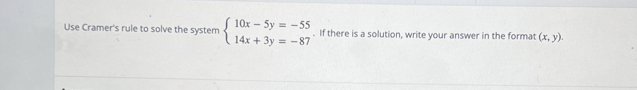 Use Cramer's rule to solve the system | Chegg.com