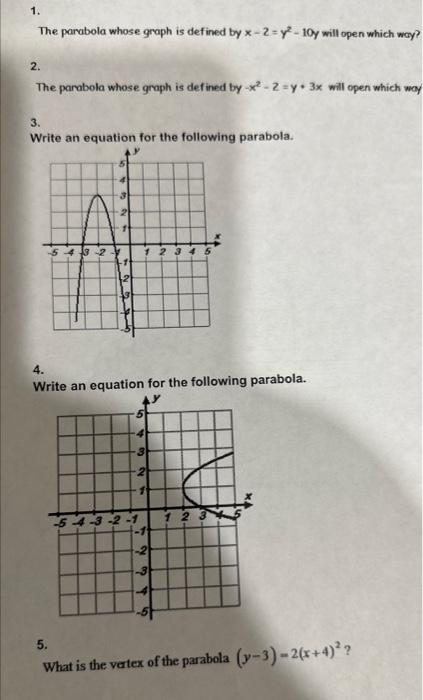 Solved 1. The parabola whose graph is defined by x−2=y2−10y | Chegg.com