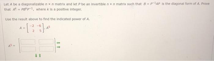 Solved Let A be a diagonalizable n x n matrix and let P be | Chegg.com