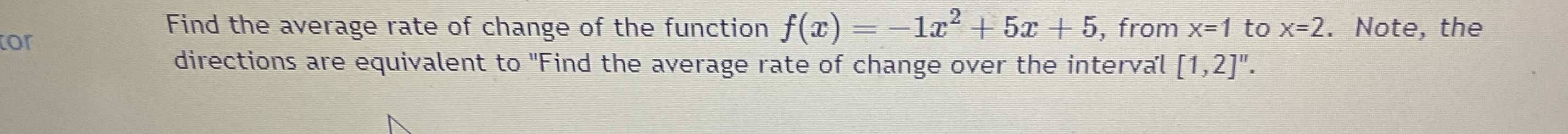 Solved Find the average rate of change of the function | Chegg.com