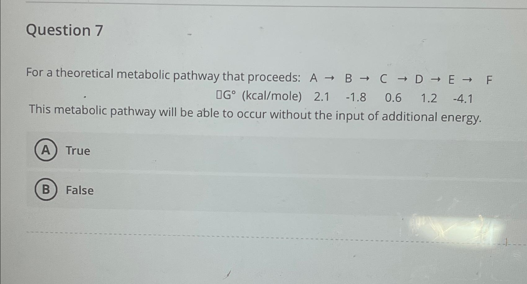 Solved Question 7For a theoretical metabolic pathway that | Chegg.com