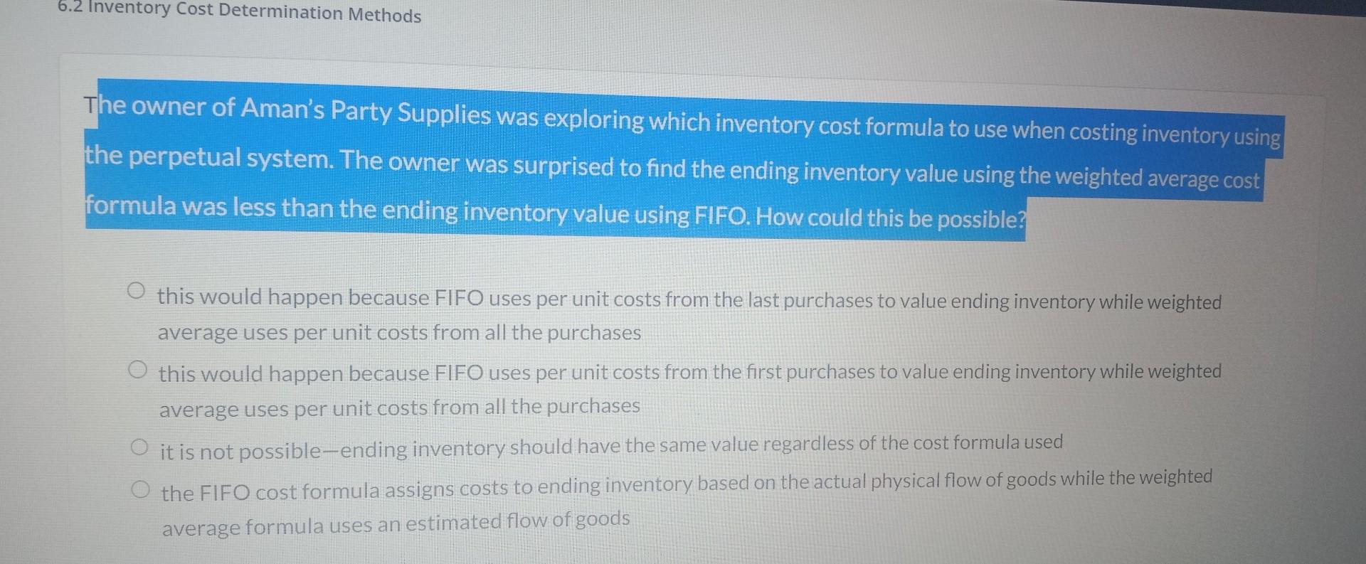 Solved 6 2 Inventory Cost Determination Methods The Owner Of Chegg